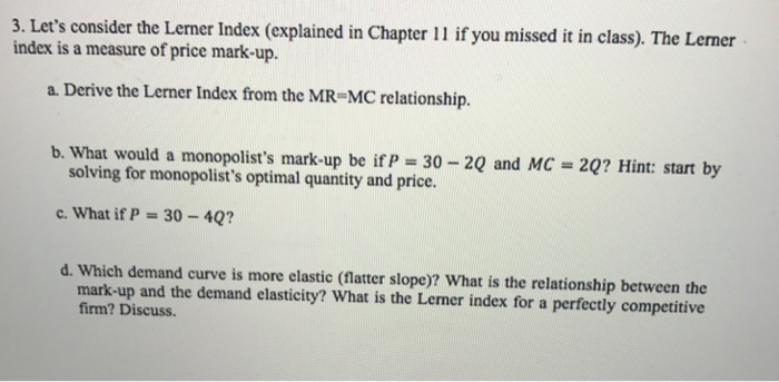 Let's consider the Lerner Index (explained in Chapter | Chegg.com