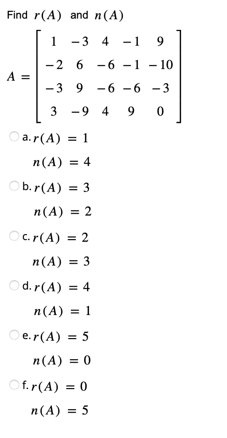 Solved Find r(A) and n(A) | Chegg.com