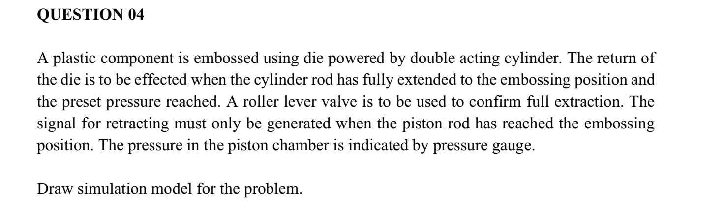 Solved Use Festo Fluidsim Software for Simulation model. And | Chegg.com
