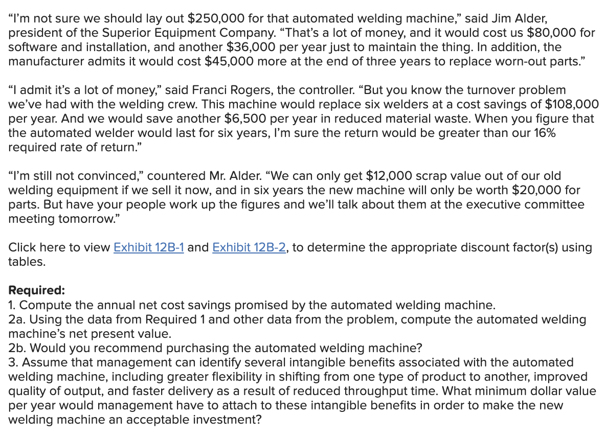 "I'm not sure we should lay out $250,000 for that | Chegg.com