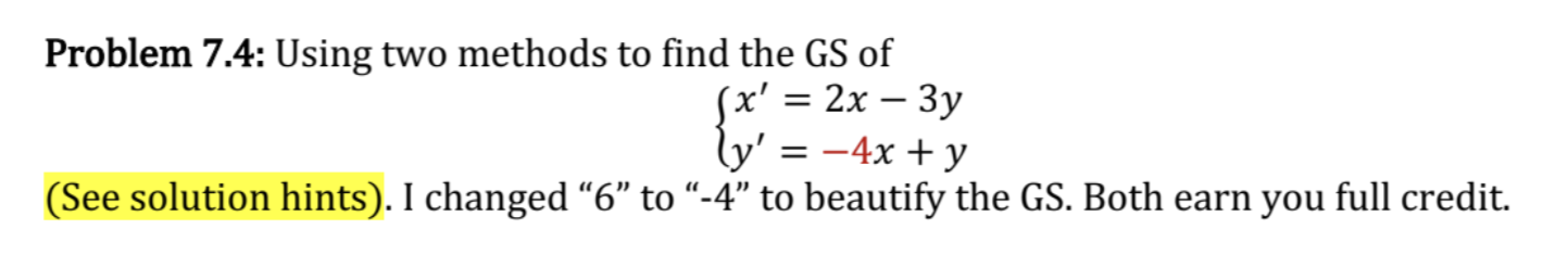 Solved Problem 7.4: Using two methods to find the GS of | Chegg.com