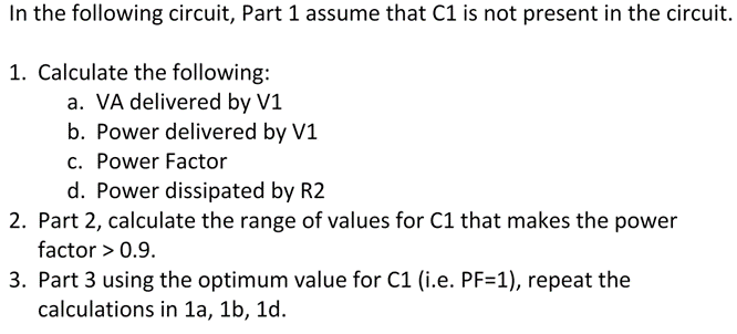 In the following circuit, Part 1 assume that C1 is | Chegg.com