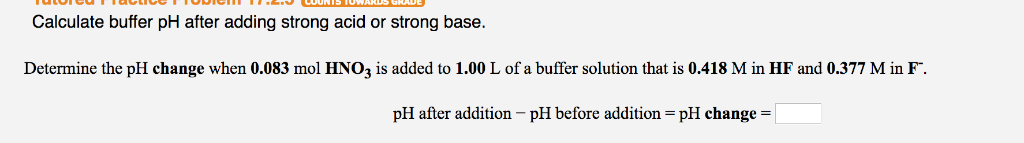 Solved Calculate buffer pH after adding strong acid or | Chegg.com