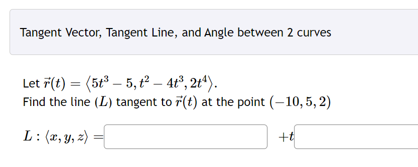 Solved Tangent Vector, Tangent Line, and Angle between 2 | Chegg.com