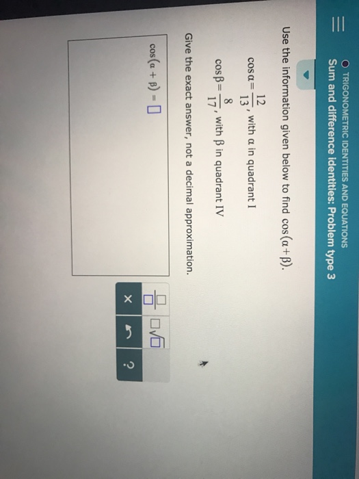 Solved Use the information given below to find cos(alpha + | Chegg.com