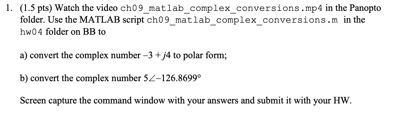 Solved 1. (1.5 pts) Watch the video | Chegg.com