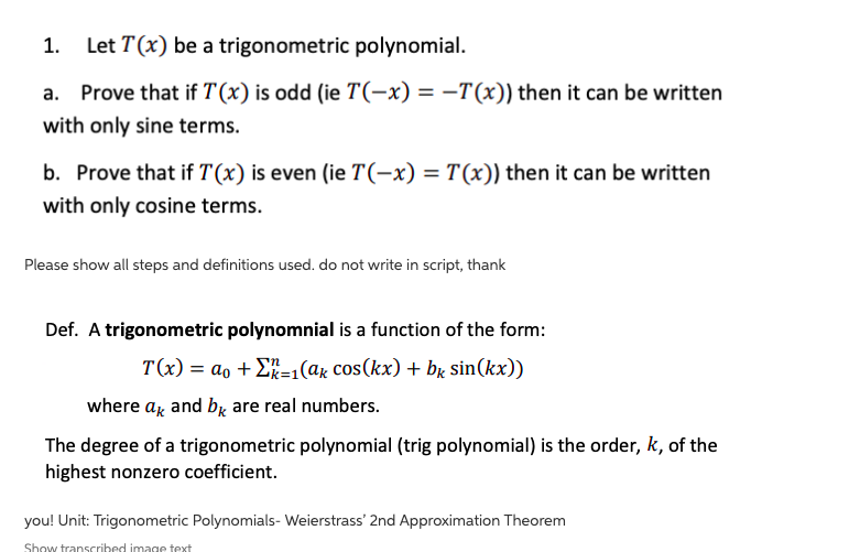 Solved 1. Let T(x) be a trigonometric polynomial. a. Prove | Chegg.com