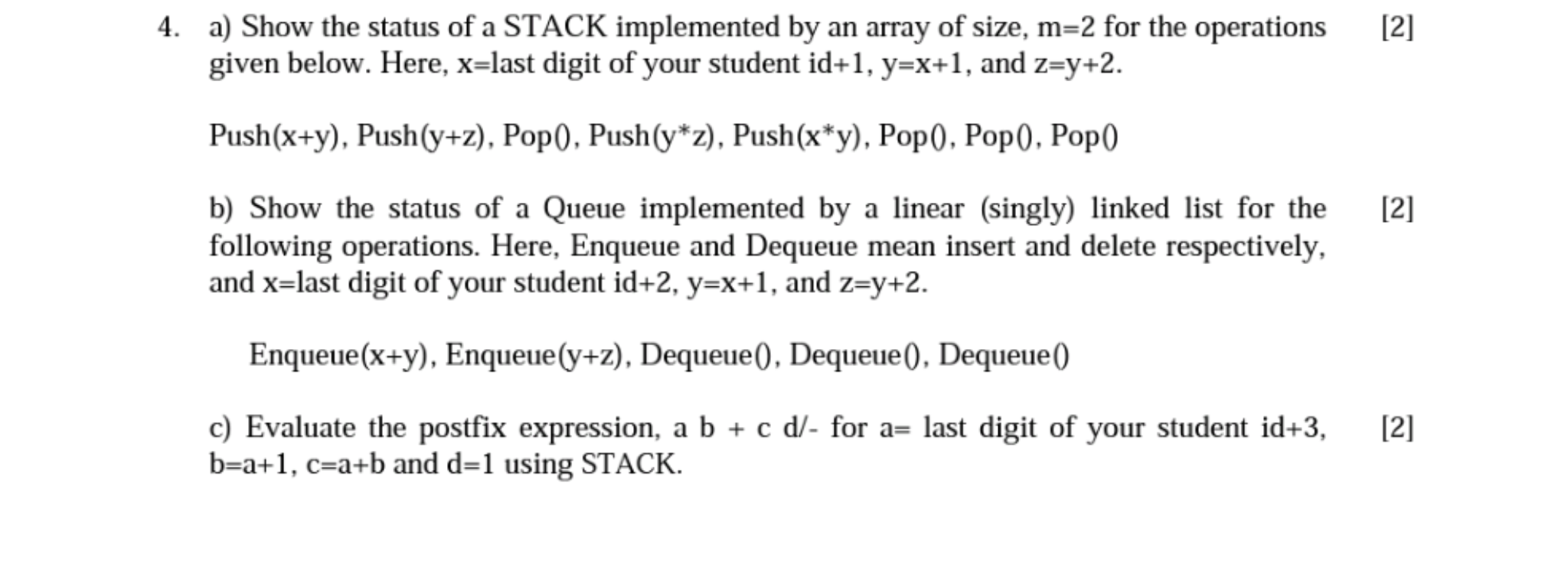 Solved [2] 4. a) Show the status of a STACK implemented by | Chegg.com