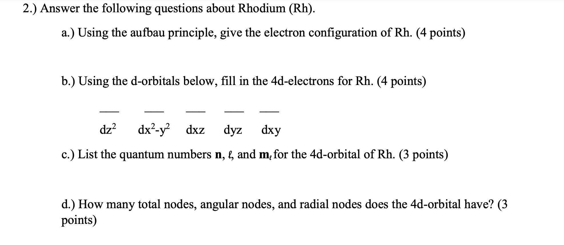 Solved 2.) Answer the following questions about Rhodium | Chegg.com