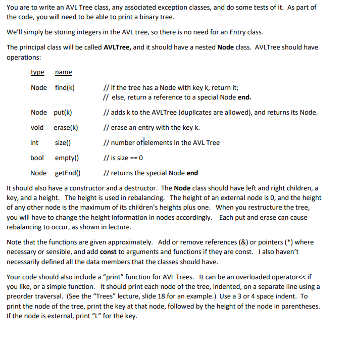 Solved int You are to write an AVL Tree class, any | Chegg.com