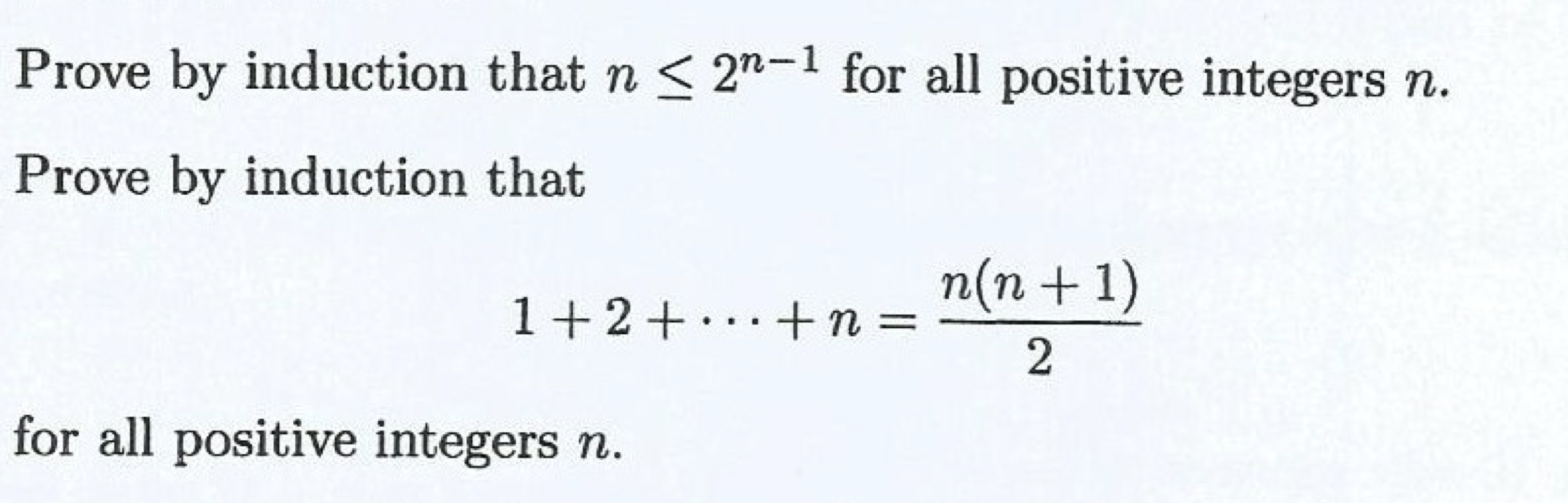 Solved Prove by induction that n≤2n−1 for all positive | Chegg.com