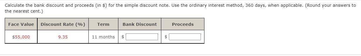 Solved Calculate the bank discount and proceeds (in $) for | Chegg.com