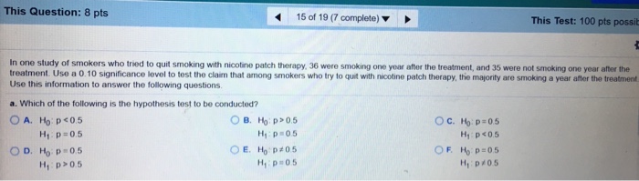 Solved This Question: 8 pts 150f 19 (7 mplete) This Test: | Chegg.com