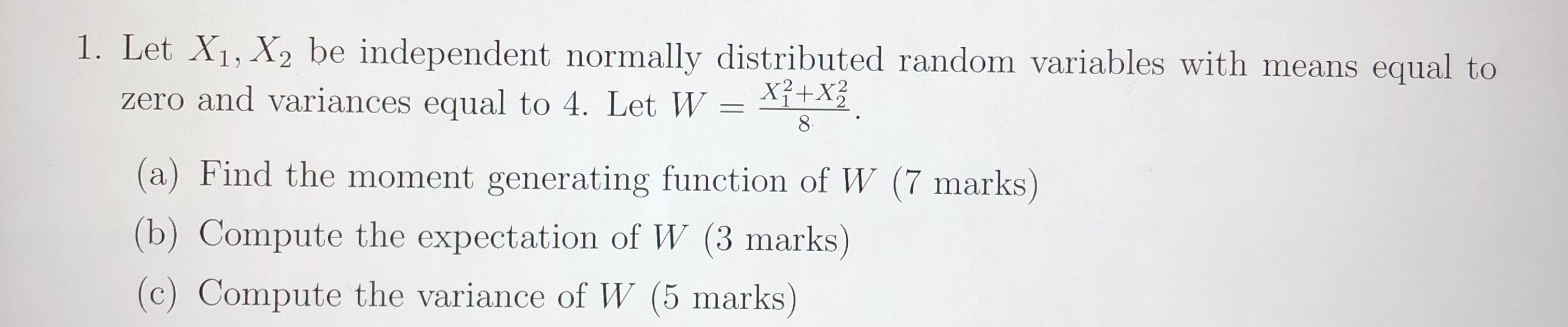 Solved 1. Let X1, X2 be independent normally distributed | Chegg.com