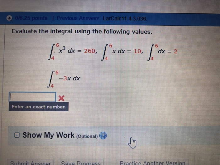 Solved Evaluate the integral using the following values. 6 | Chegg.com