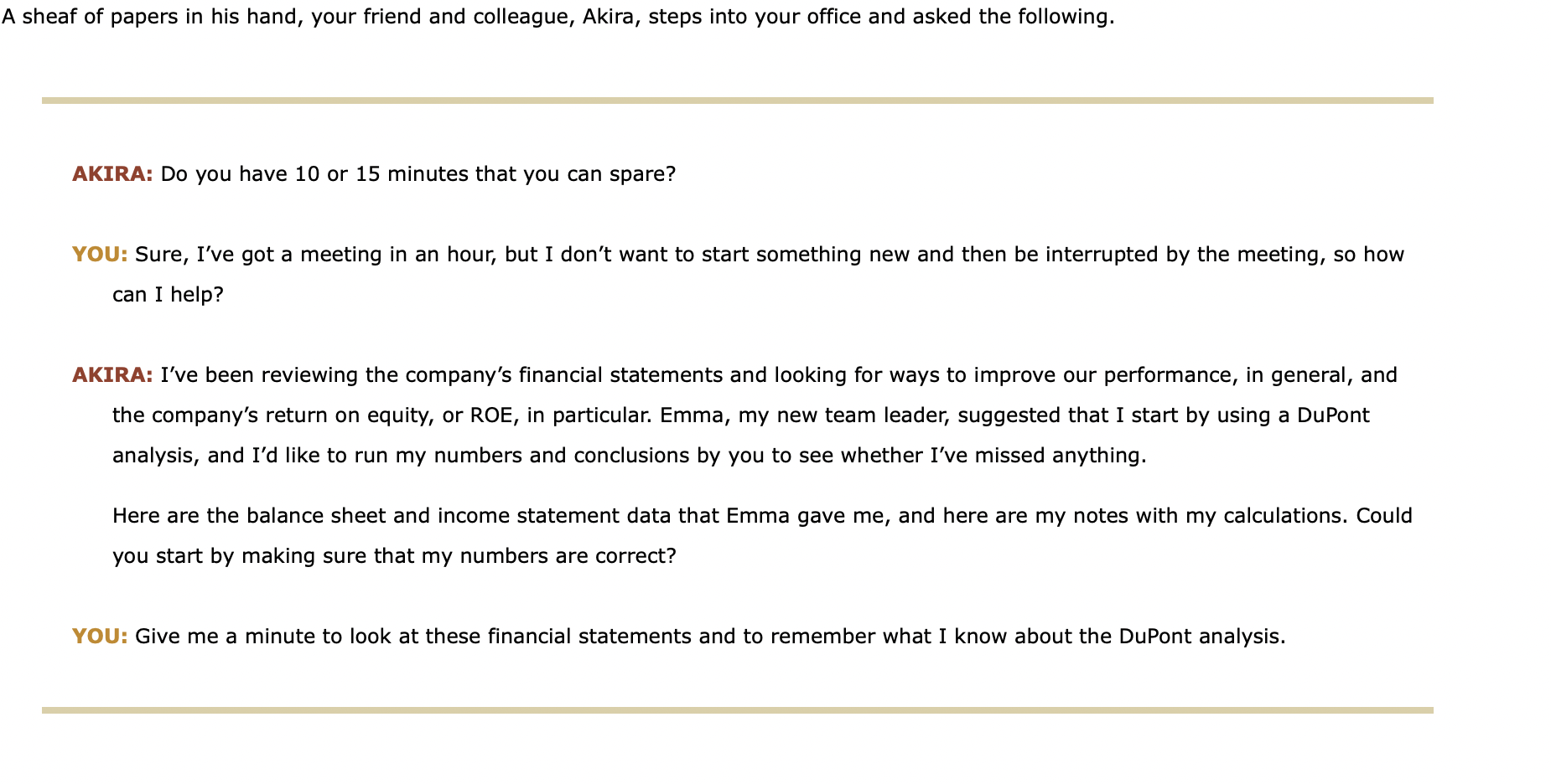 Solved A sheaf of papers in his hand, your friend and | Chegg.com