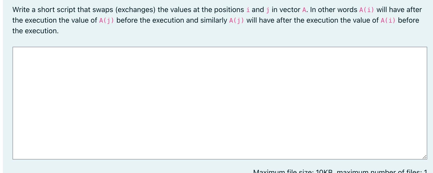 Solved Write a short script that swaps (exchanges) the | Chegg.com