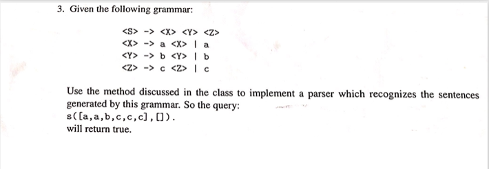 Solved 3. Given the following grammar: -> -> a I a | Chegg.com