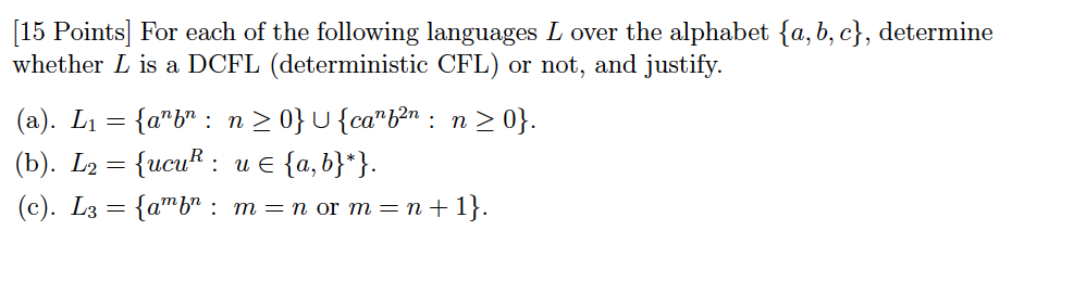Solved [15 Points] For each of the following languages L | Chegg.com