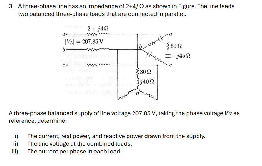 A three-phase line has an impedance of 2+4jΩ ﻿as | Chegg.com