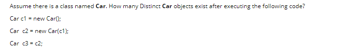 Solved Assume there is a class named Car. How many Distinct | Chegg.com