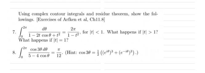 Solved 7. Using complex contour integrals and residue | Chegg.com