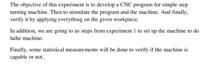 Solved The objective of this experiment is to develop a CNC | Chegg.com