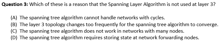 Solved Question 3: Which of these is a reason that the | Chegg.com