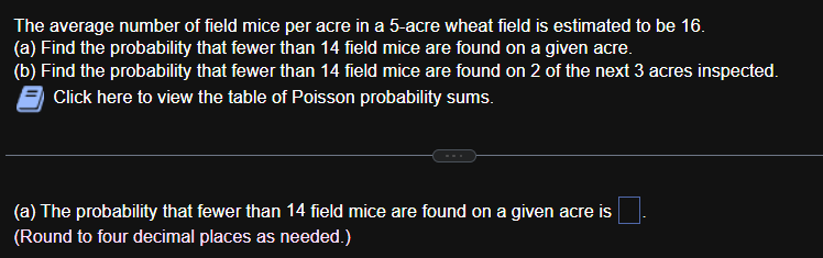 Solved The average number of field mice per acre in a 5-acre | Chegg.com