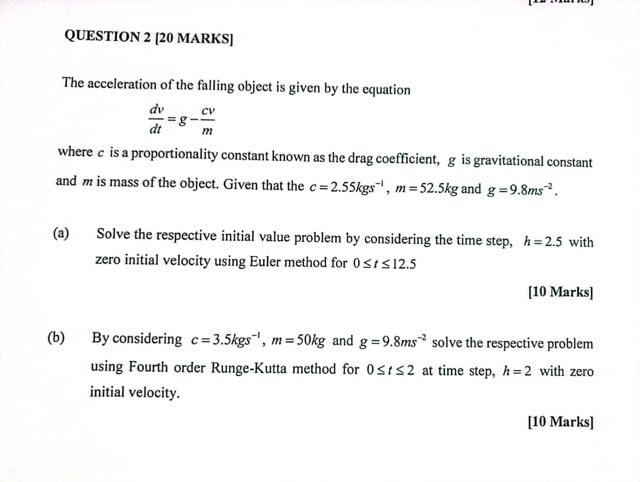 Solved The acceleration of the falling object is given by | Chegg.com