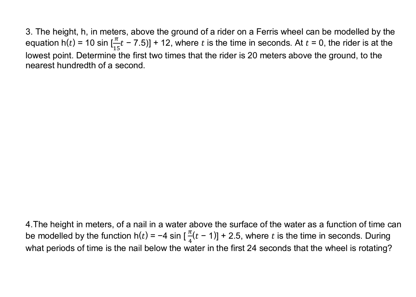 Solved = 3. The height, h, in meters, above the ground of a | Chegg.com