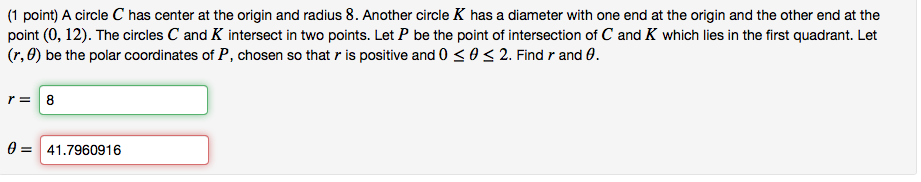 Solved (1 point) A circle C has center at the origin and | Chegg.com
