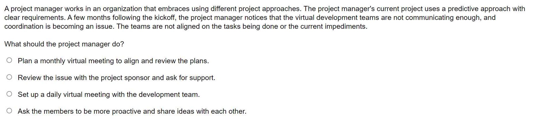 Solved A project manager works in an organization that | Chegg.com