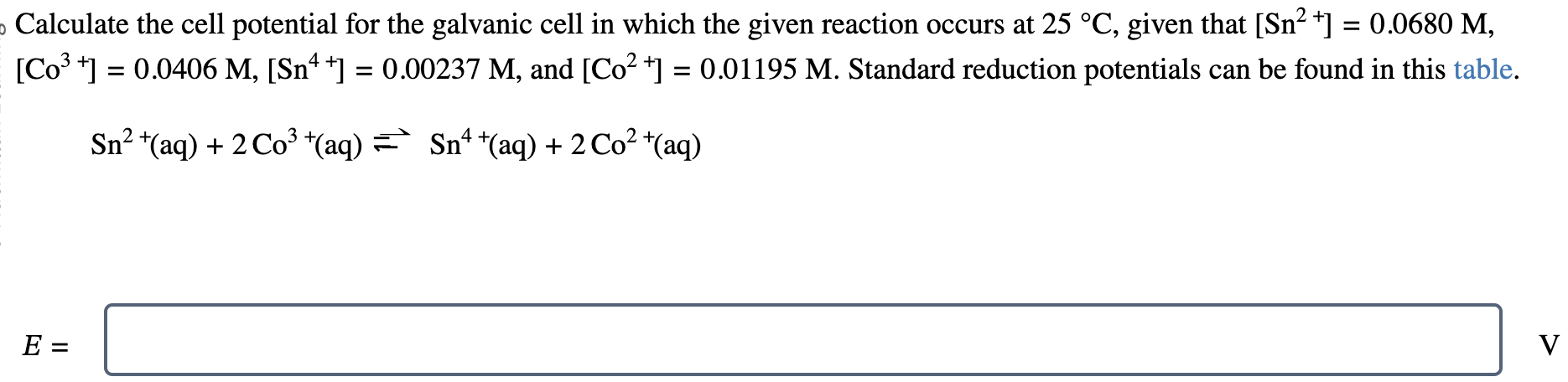 Solved Calculate the cell potential for the galvanic cell in | Chegg.com