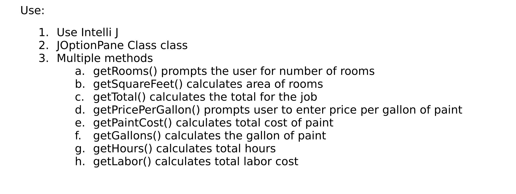 Solved Paint Job Estimator A painting company has determined | Chegg.com