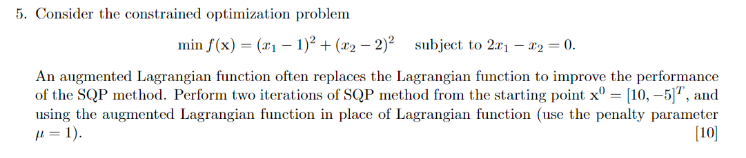 Solved 5. Consider the constrained optimization problem = + | Chegg.com