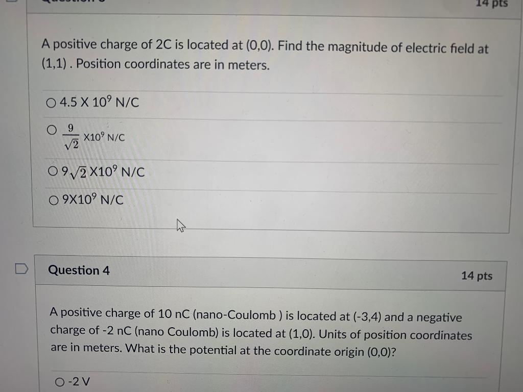 Solved 14 pts A positive charge of 2C is located at (0,0). | Chegg.com