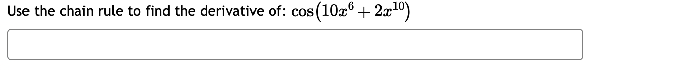 Solved Use the chain rule to find the derivative of: | Chegg.com