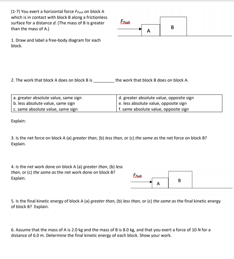 Solved 5. Is the final kinetic energy of block A (a) greater | Chegg.com