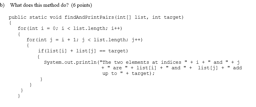 Solved b) What does this method do? (6 points) = public | Chegg.com