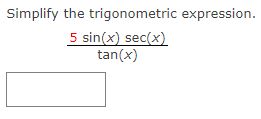 Solved Simplify the trigonometric | Chegg.com