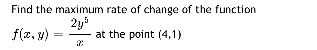 Solved Find the maximum rate of change of the function | Chegg.com