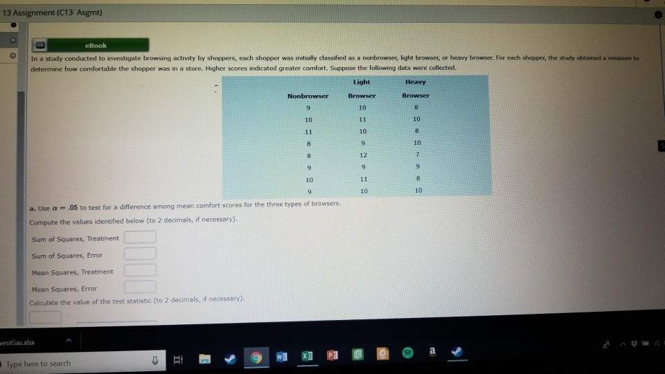 Solved 13 Assignment (C13 Asgmt) In a study conducted to | Chegg.com