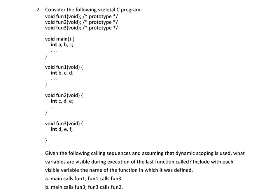 Solved 2 Consider The Following Skeletal C Program Void