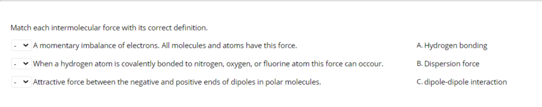 Solved Match Each Intermolecular Force With Its Correct