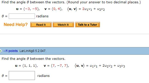Solved Find the angle θ between the vectors. (Round your | Chegg.com