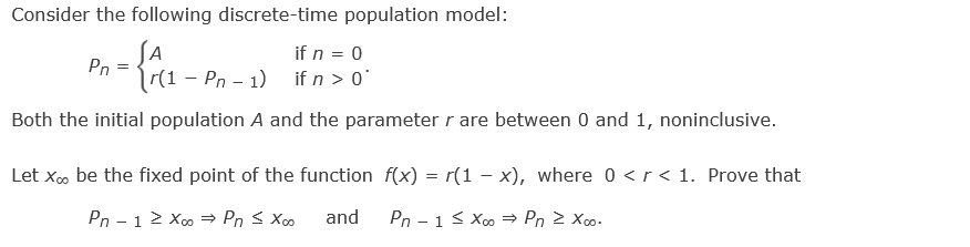 Solved Consider the following discrete-time population | Chegg.com