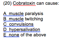 Solved (20) Cobratoxin can cause: A muscle paralysis B | Chegg.com