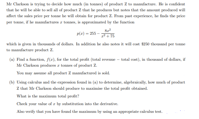 Solved Mr Clarkson is trying to decide how much (in tonnes) | Chegg.com
