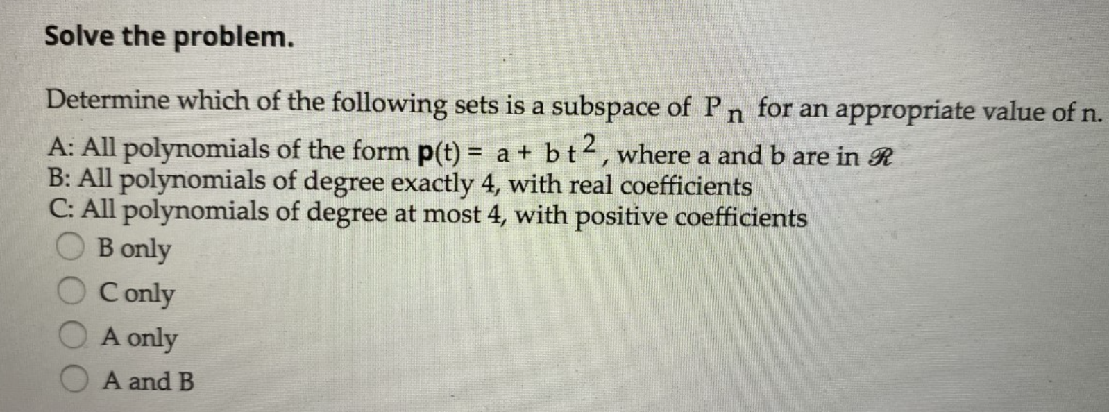 Solved Solve the problem. Determine which of the following | Chegg.com